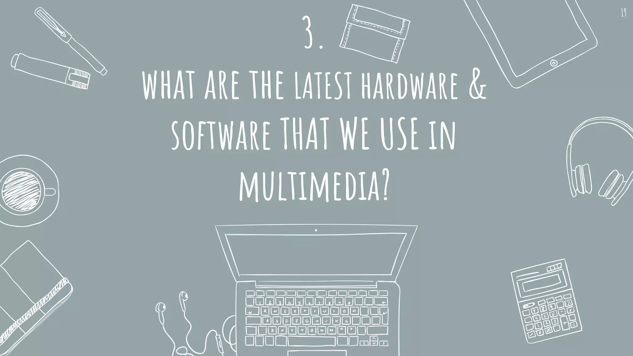 Hardware & software in multimedia | PPTX