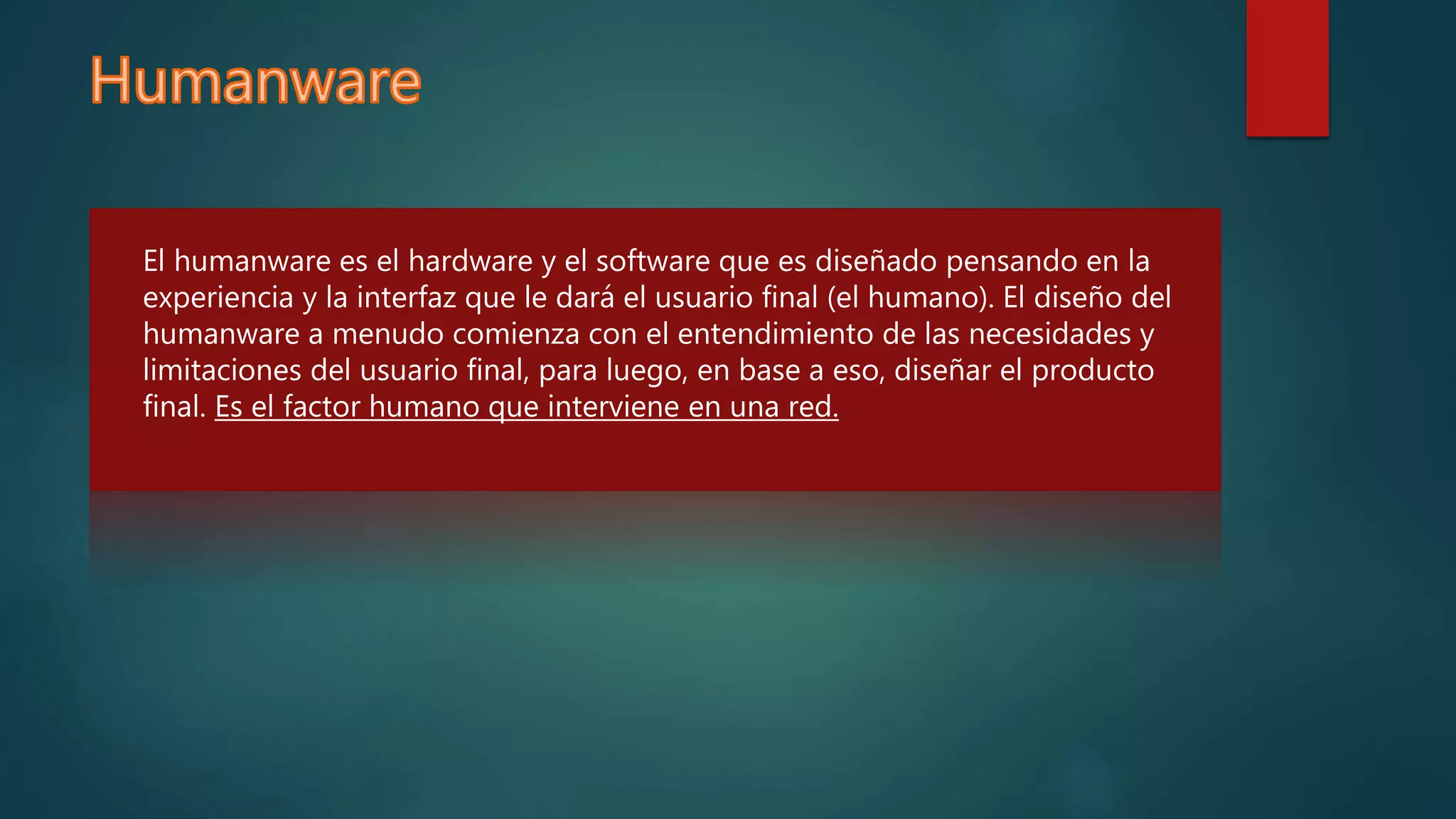 Hardware, software y humanware | PPTX