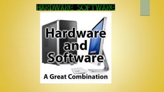 Hardware sofware | PPT