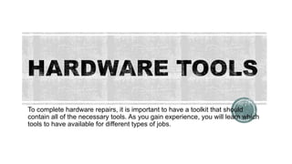 HARDWARE TOOLS.pptx