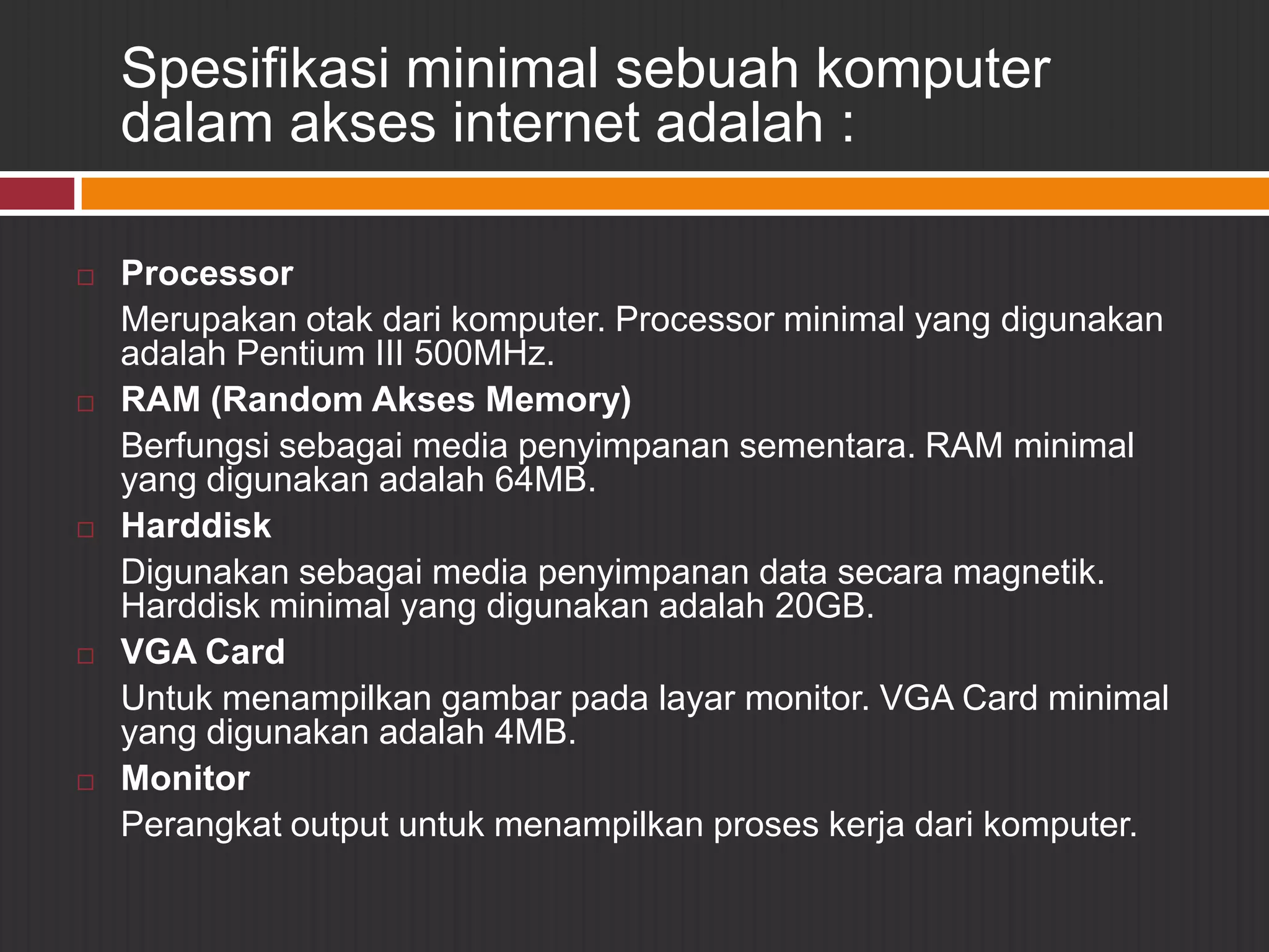 Hardware untuk mengakses internet | PPTX