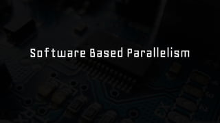 A parallel Universe : Hardware vs Software parallelism | PDF | Computing | Technology & Computing