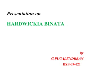 Hardwickia | PPT