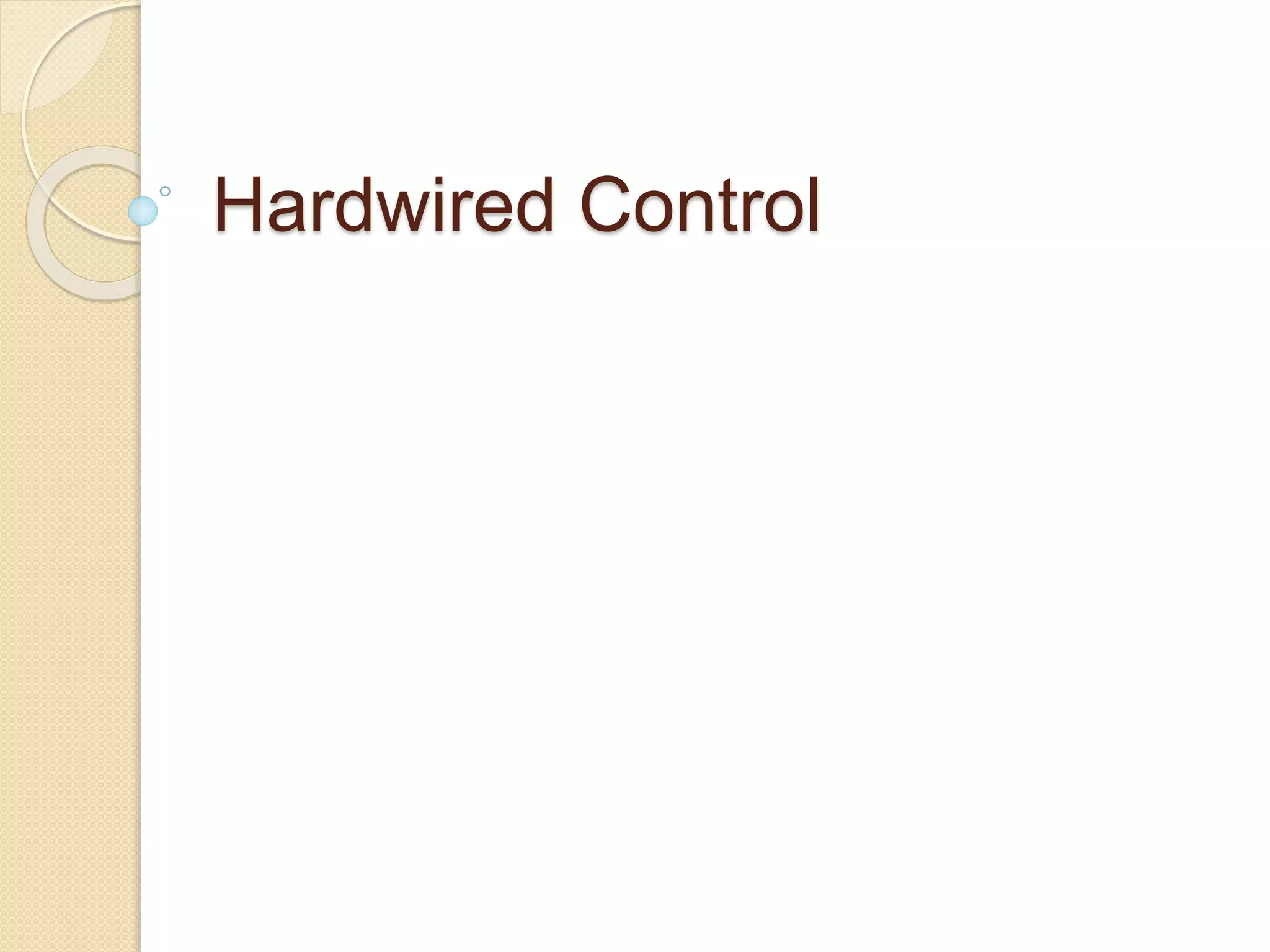 Hardwired control | PPTX
