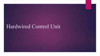 hardwired control unit ppt | PDF