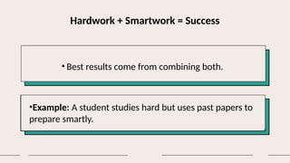 ''Hard Work vs. Smart Work - Choosing the Right Path'' | PPTX
