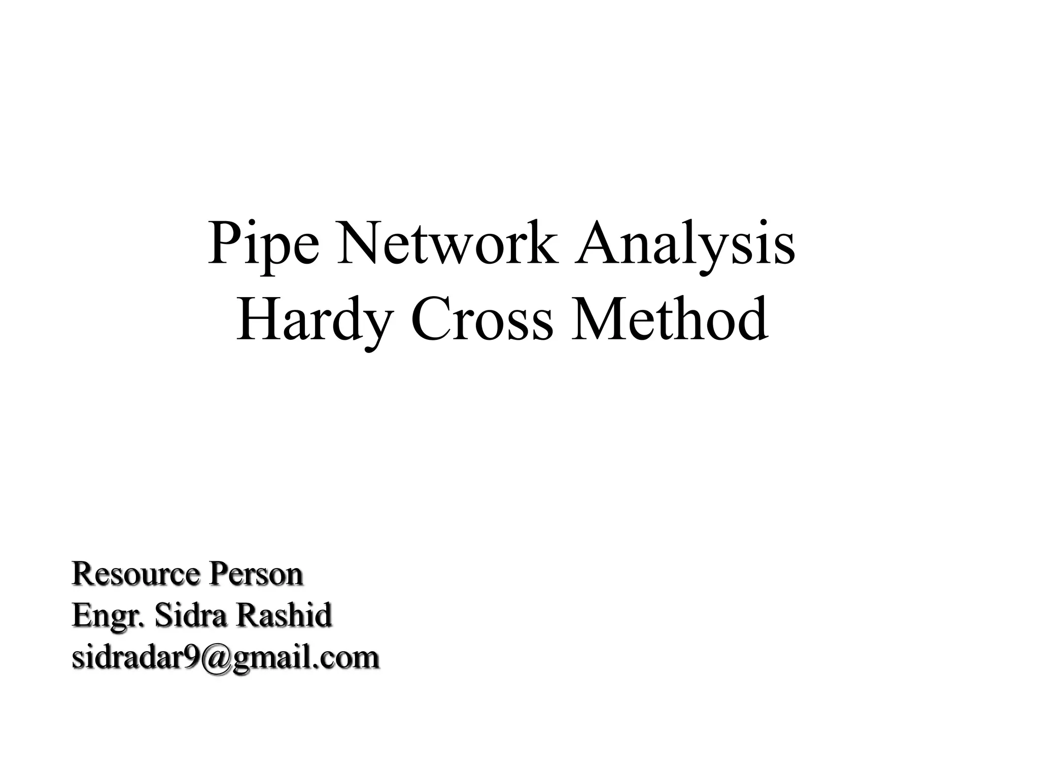 Hardy cross method of pipe network analysis | PPT