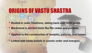 Vastu Shastra: The Science of Architecture & Eight Limbs of Vastu.pptx
