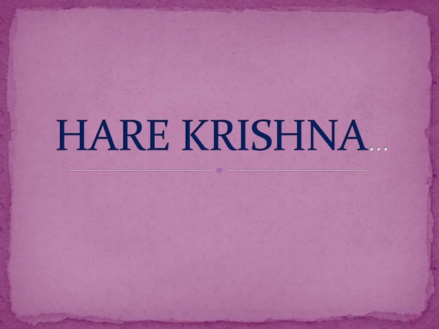 Hare krishna ppt | PPTX