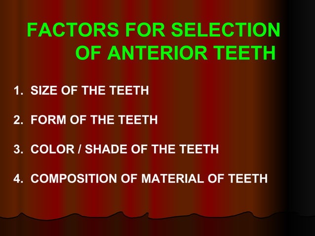 anterior tooth selection | PPT | Oral care | Personal Care