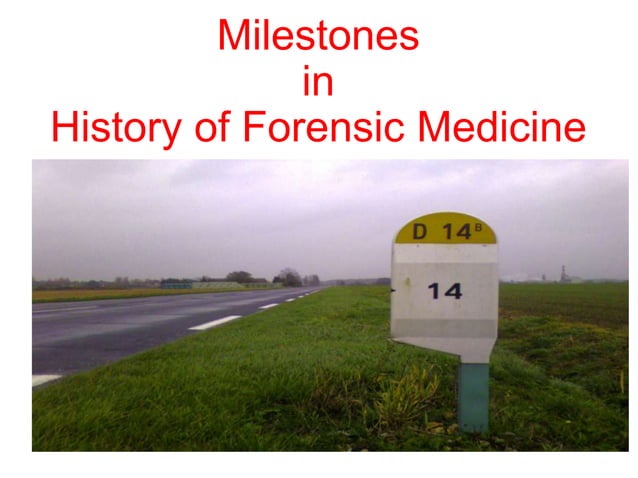 History of forensic medicine . Dr. Haricharan MD RIMS Imphal . MBBS ...