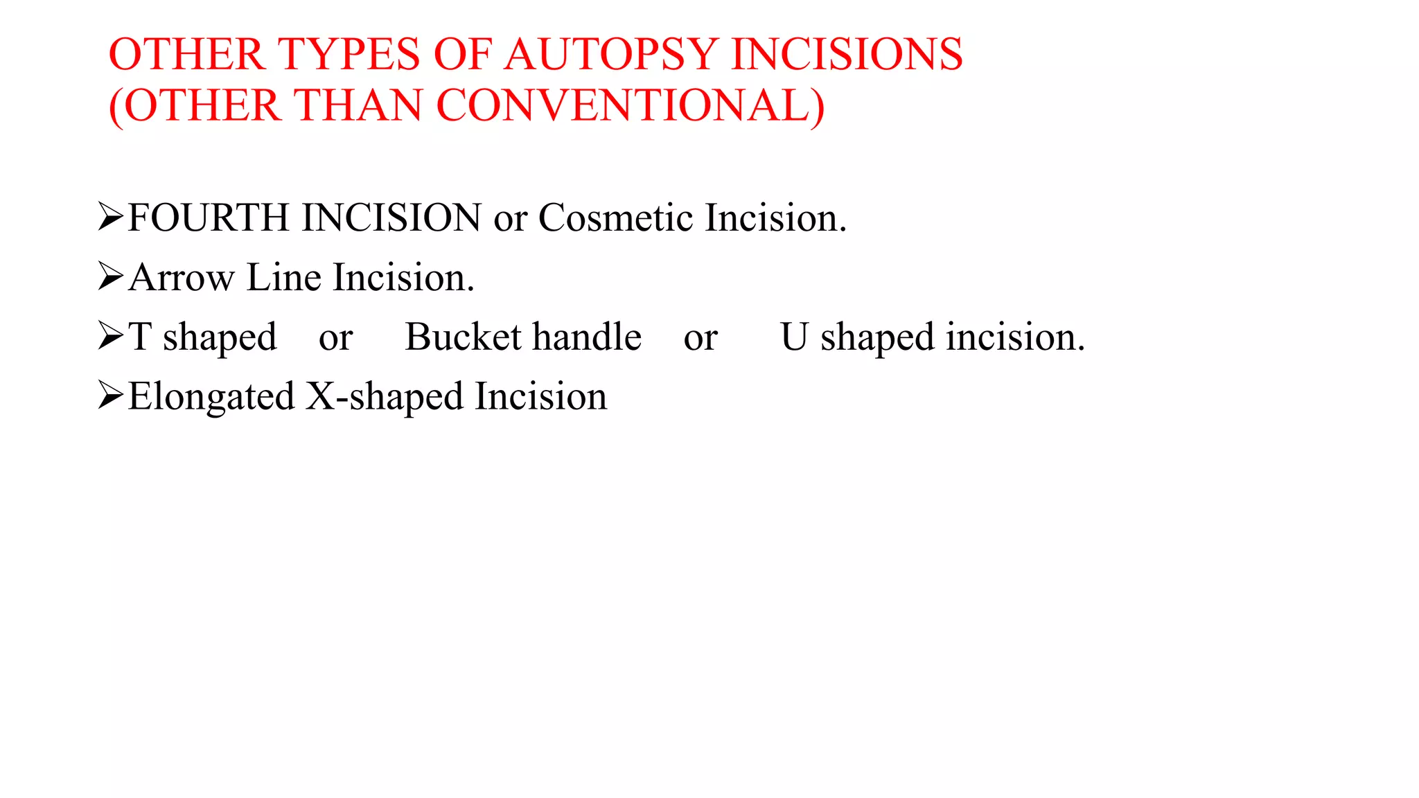 Presentation autopsy incisions-.pptx. Dr. Haricharan MD RIMS Imphal ...
