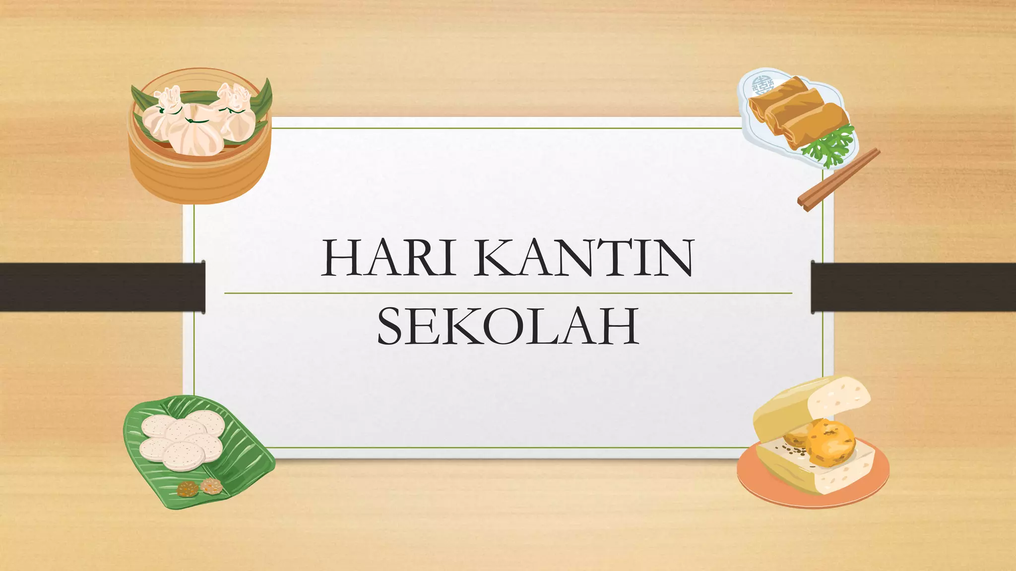 Hari Kantin Sekolah | PPTX