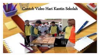 Hari kantin sekolah | PPT