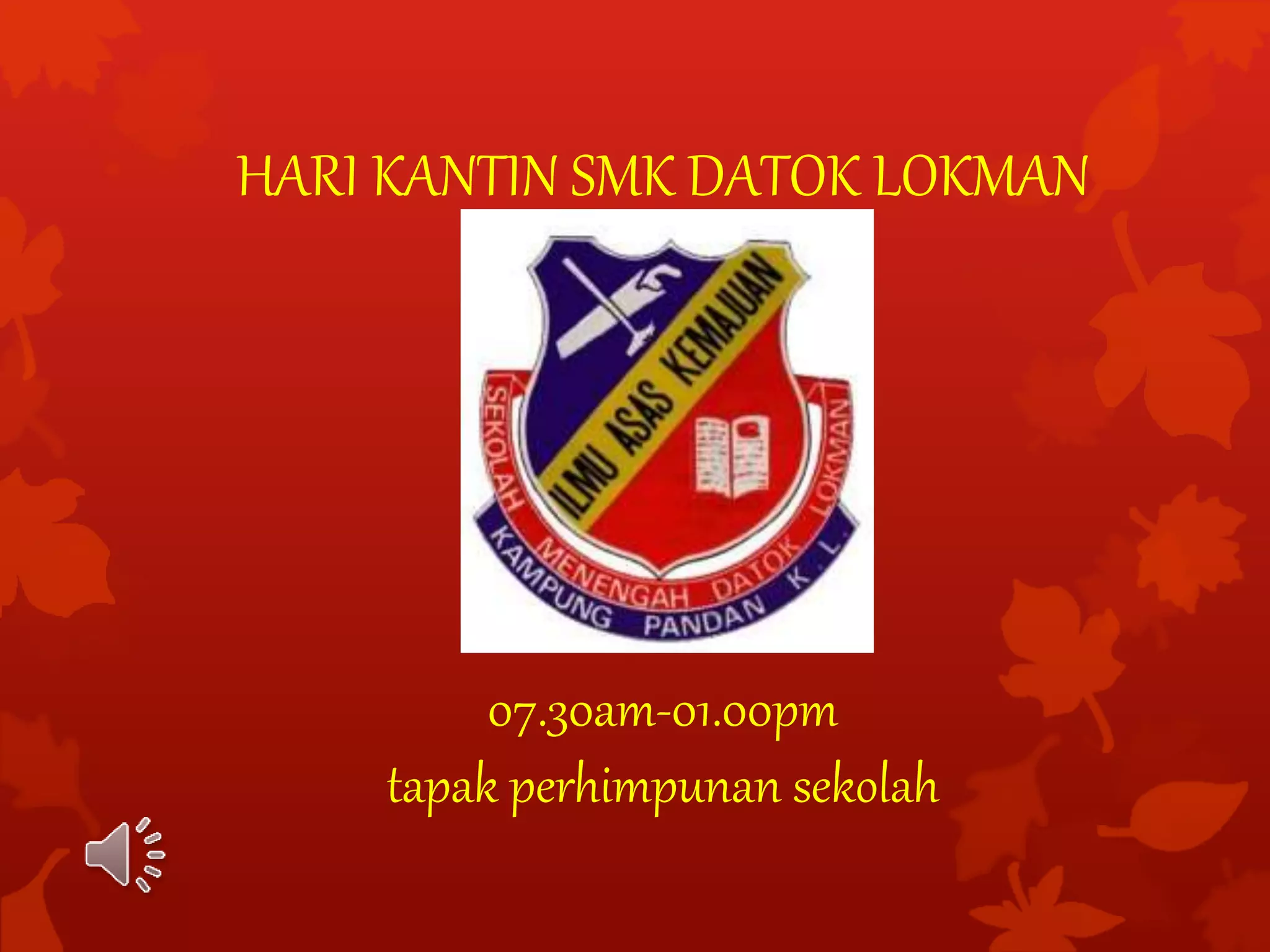 Hari Kantin SMK Datok Lokman | PPTX