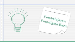 Hari ke-3 PPT Implementasi Pembelajaran Paradigma Baru I.pdf