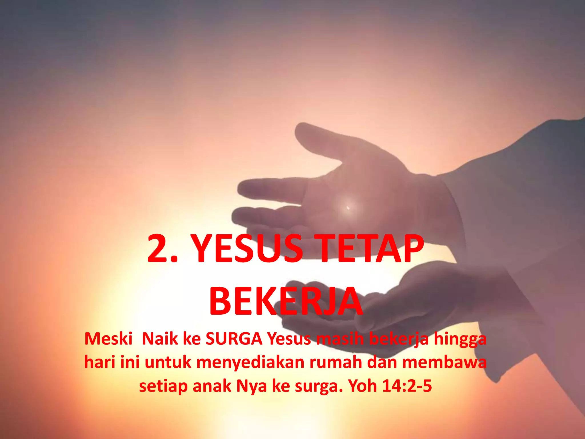 Hari kenaikan yesus | PPTX