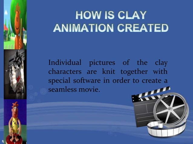 Clay Animation | PPTX | Computer Animation | Computer Software and Applications