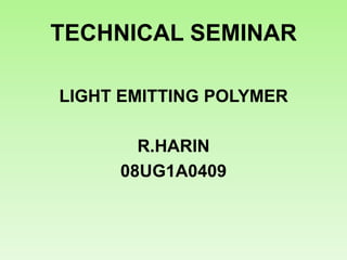 LEP (LIGHT EMETTING POLYMERS) | PPTX