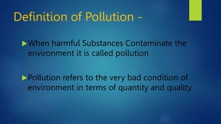 POLLUTION ppt by DINESH RJPUROHIT | PPT
