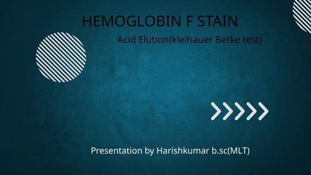 Haemoglobin F stain (acid elution)(kleihauer Betke test) | PPTX | Blood ...