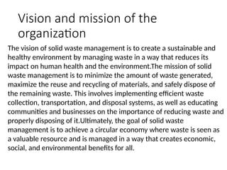 Solid waste management, it's a characteristic and factors includeded ...