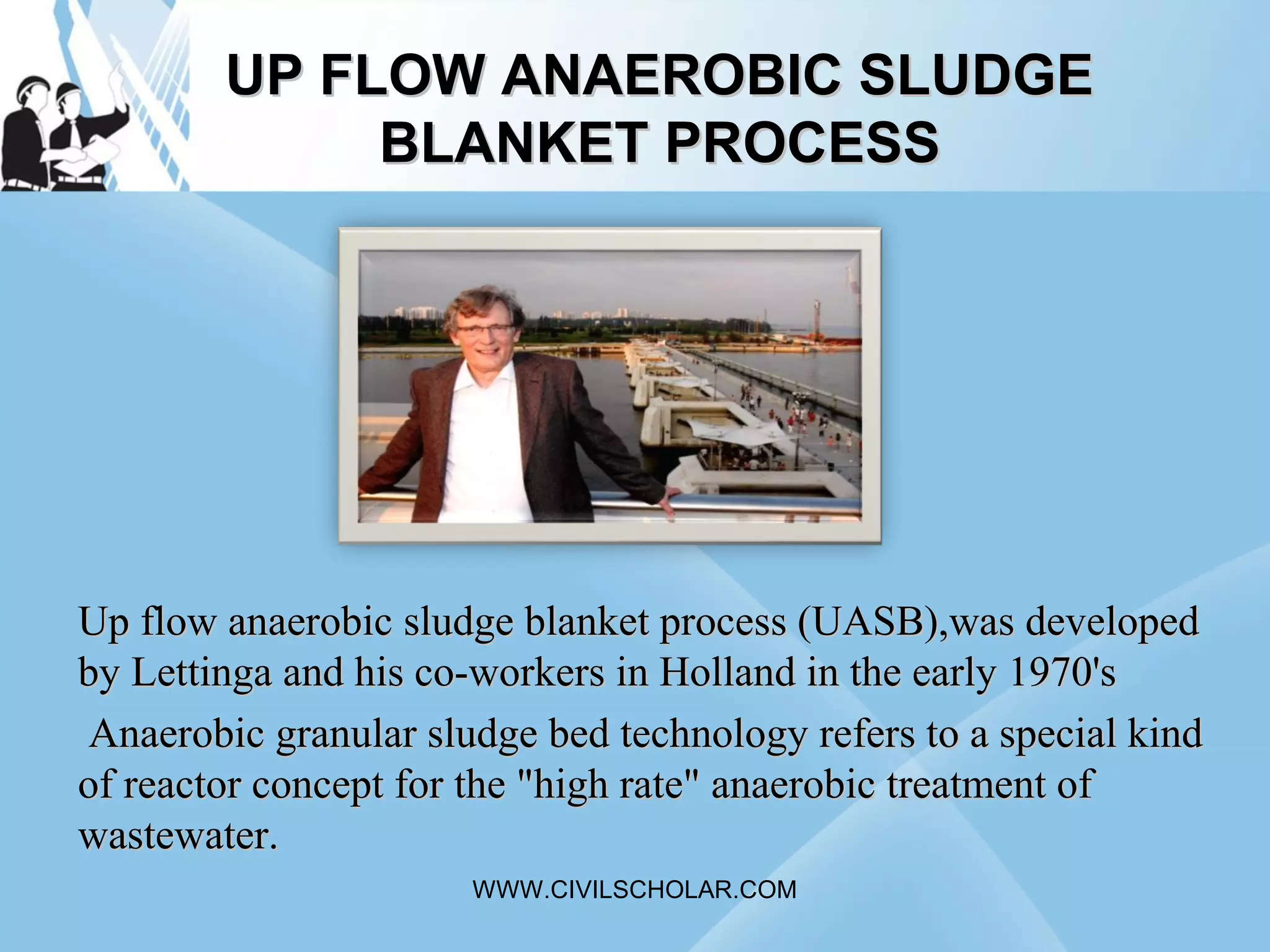 Upflow Anaerobic Sludge Blanket (UASB) Treatment of Sewage | PPT