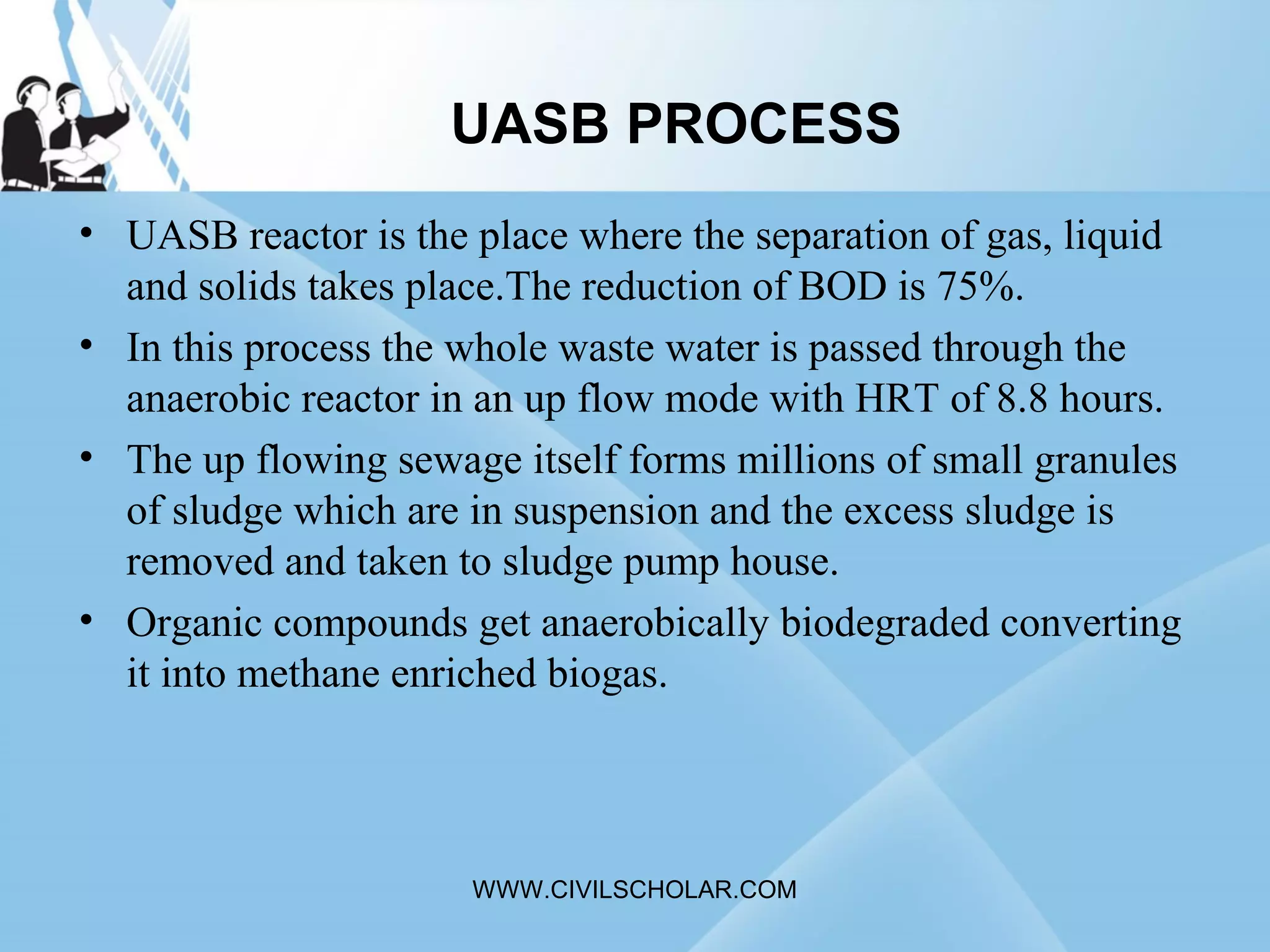 Upflow Anaerobic Sludge Blanket (UASB) Treatment of Sewage | PPT