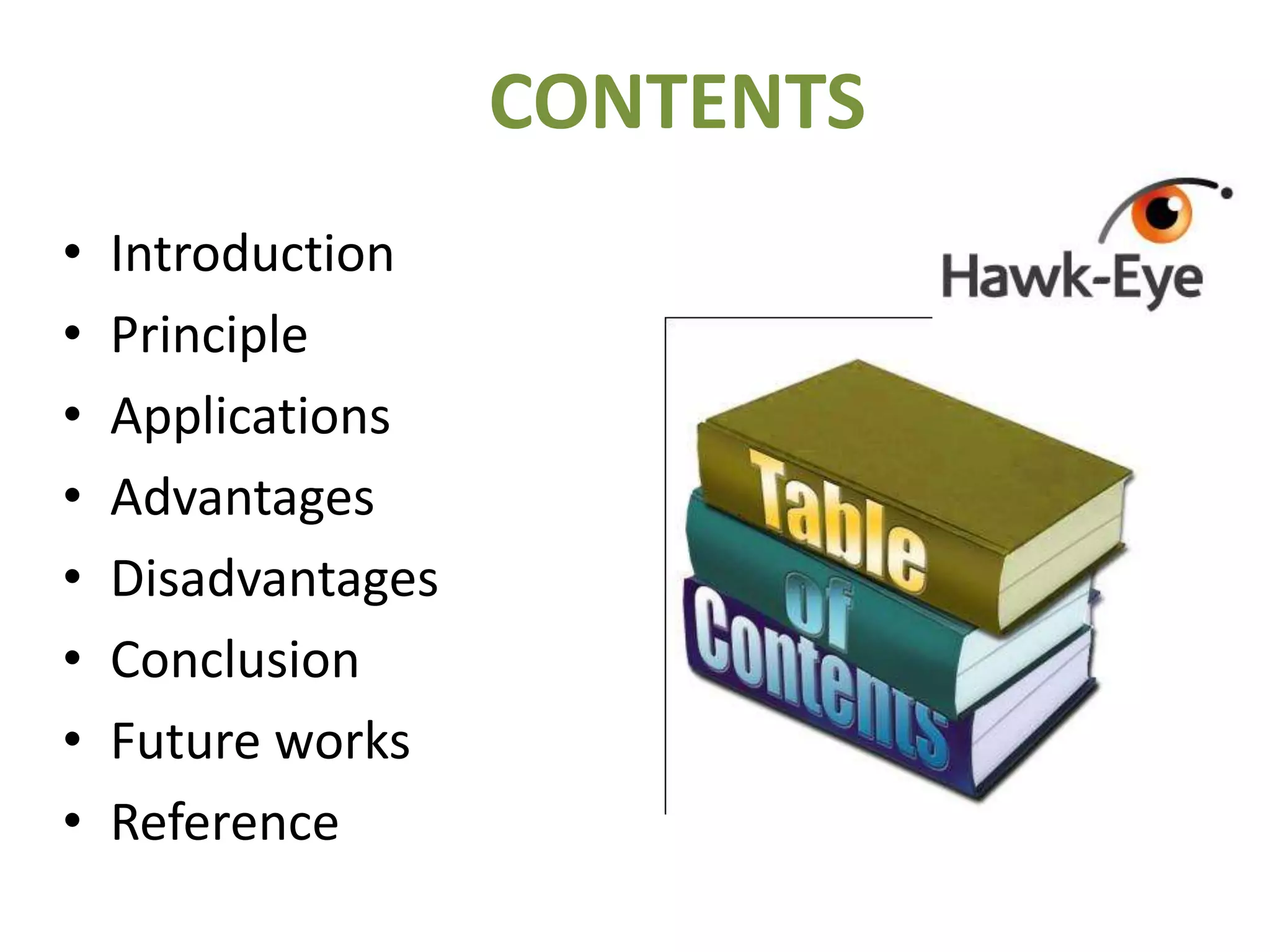 Hawk Eye Technology ppt | PPTX