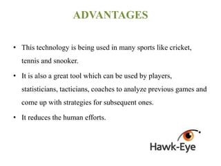 Hawk Eye Technology ppt | PPTX