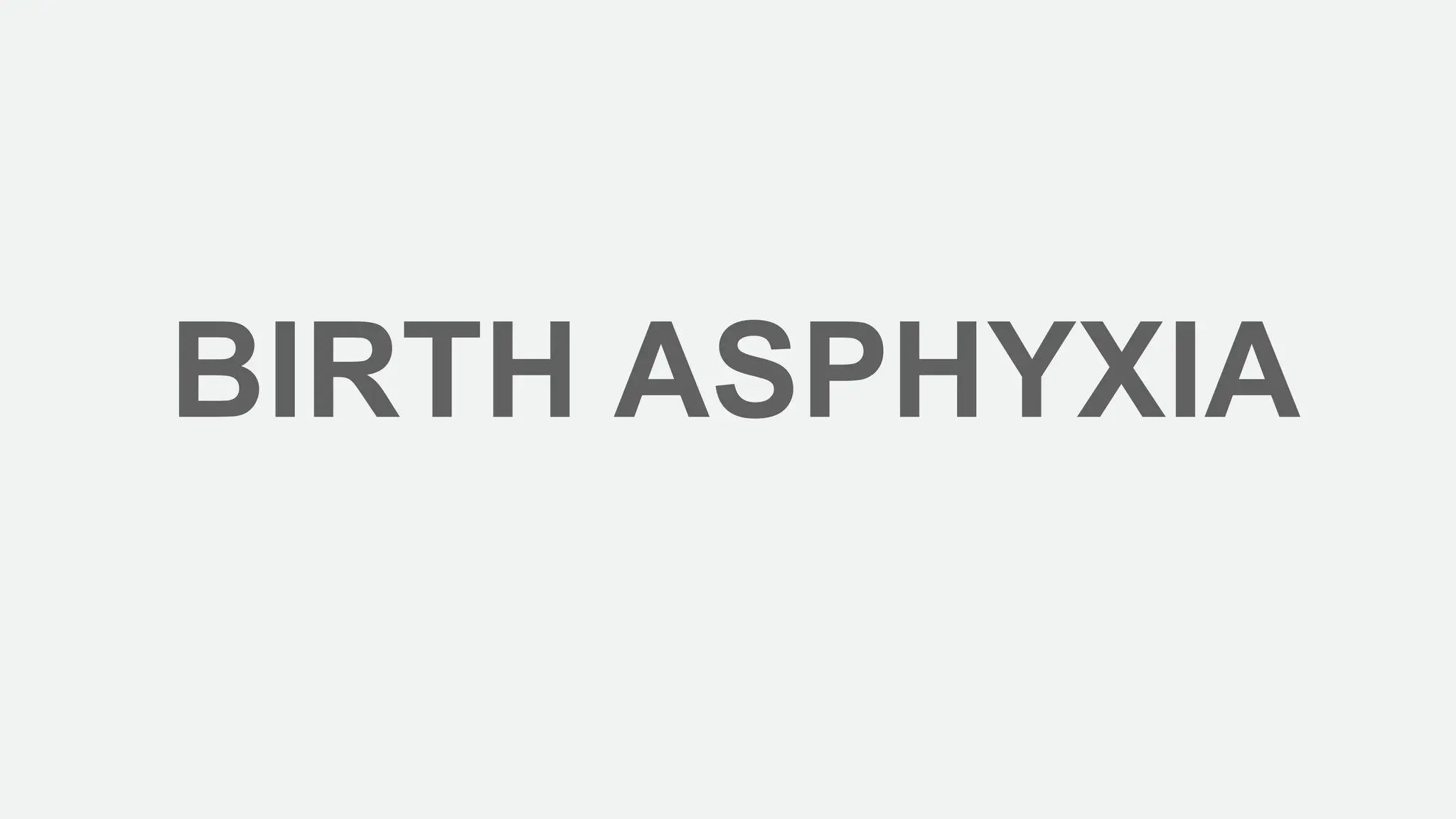 Birth Asphyxia.pptx obstetrics &gyneacology | PPTX