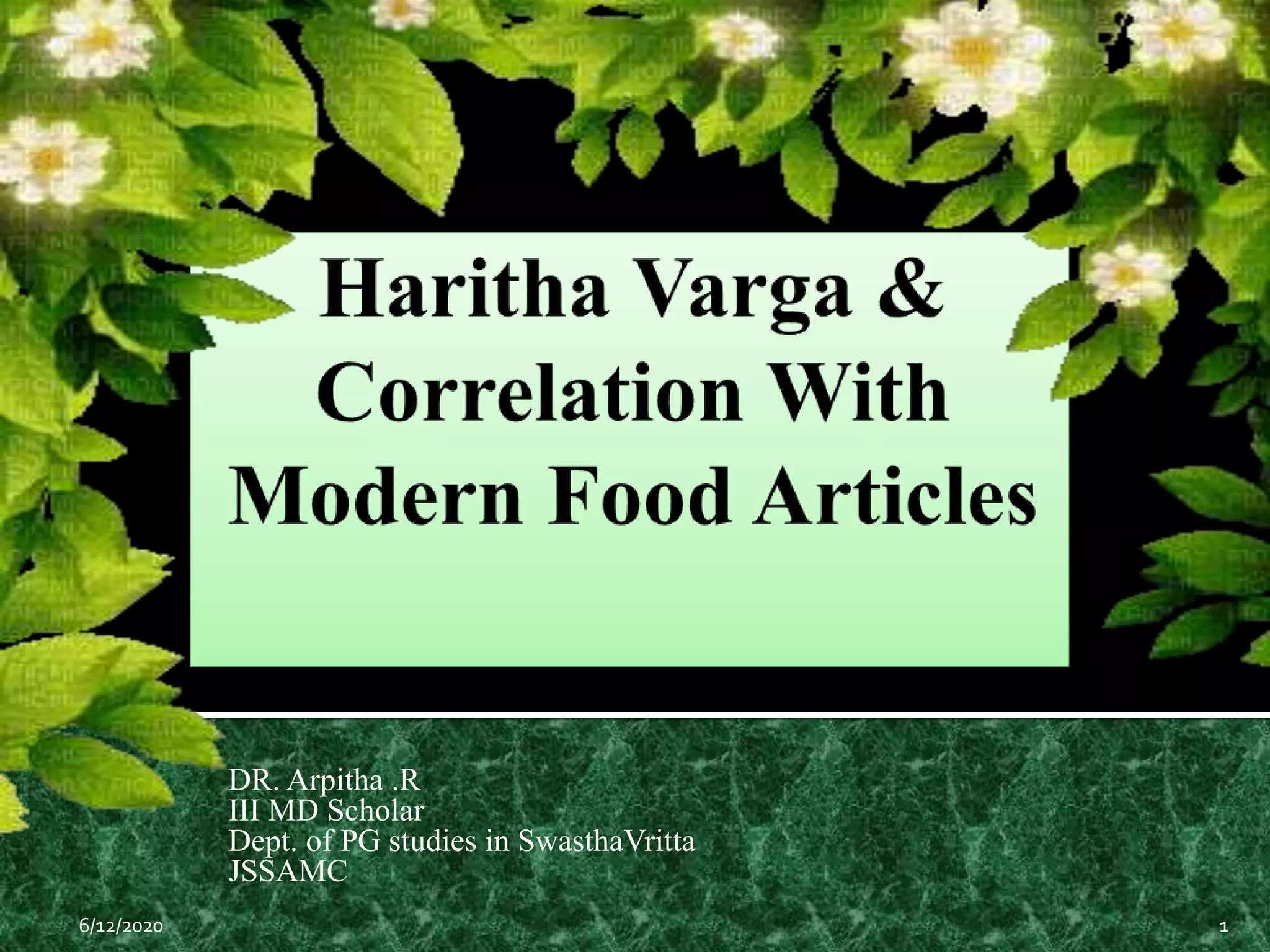 Haritha Varga and Correlation With Modern Food Articles - Charka ...