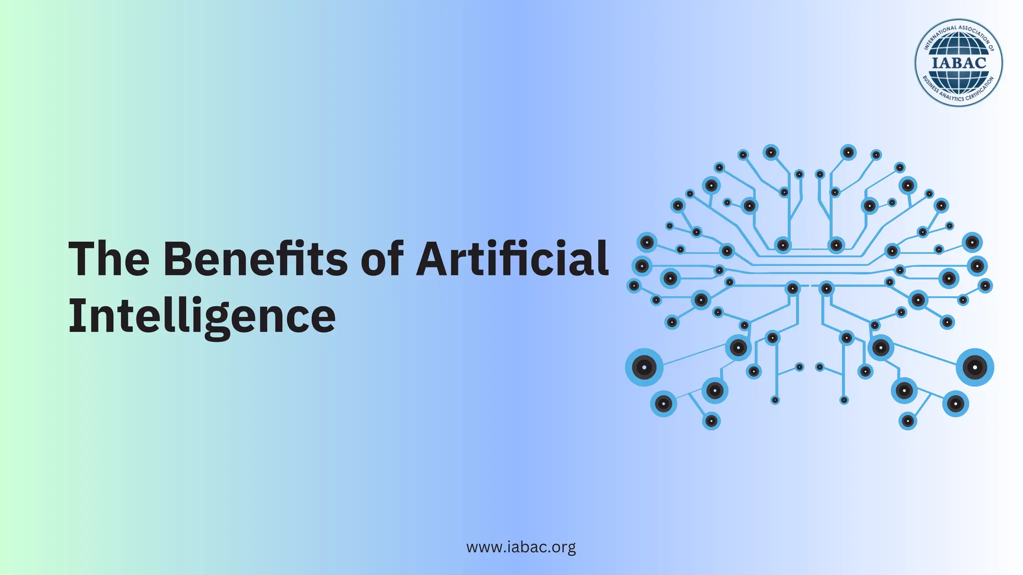 The Benefits of Artificial Intelligence | IABAC | PDF