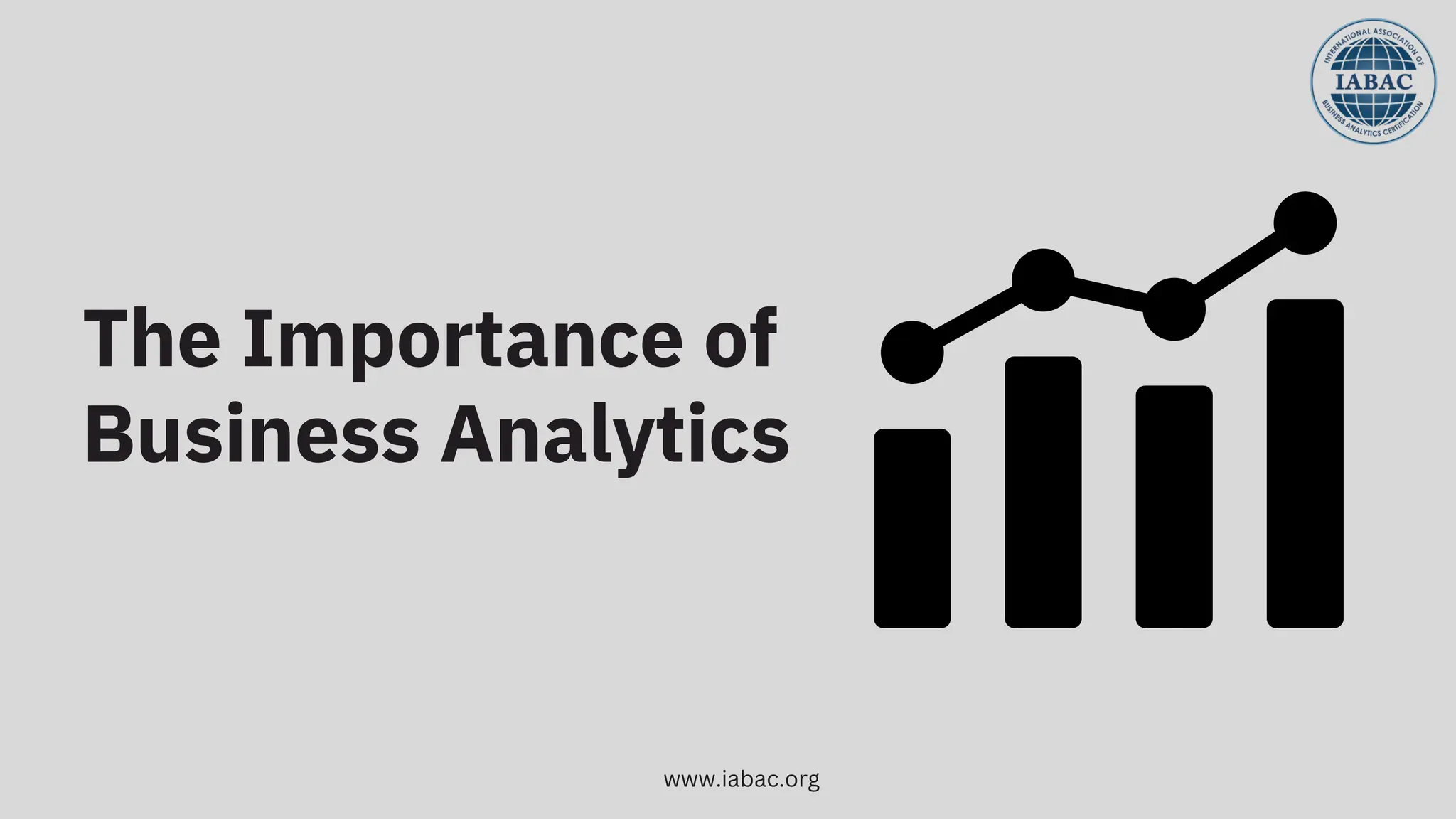 The Importance of Business Analytics | IABAC | PDF