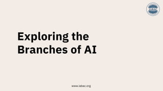 Guide to the Different Branches of Artificial Intelligence | IABAC | PDF