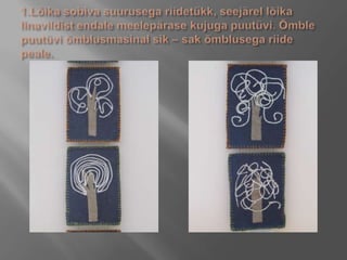 Harjutus õmblusmasinaga | PPT