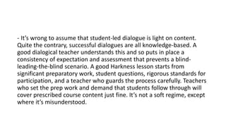 Harkness teaching method | PPTX