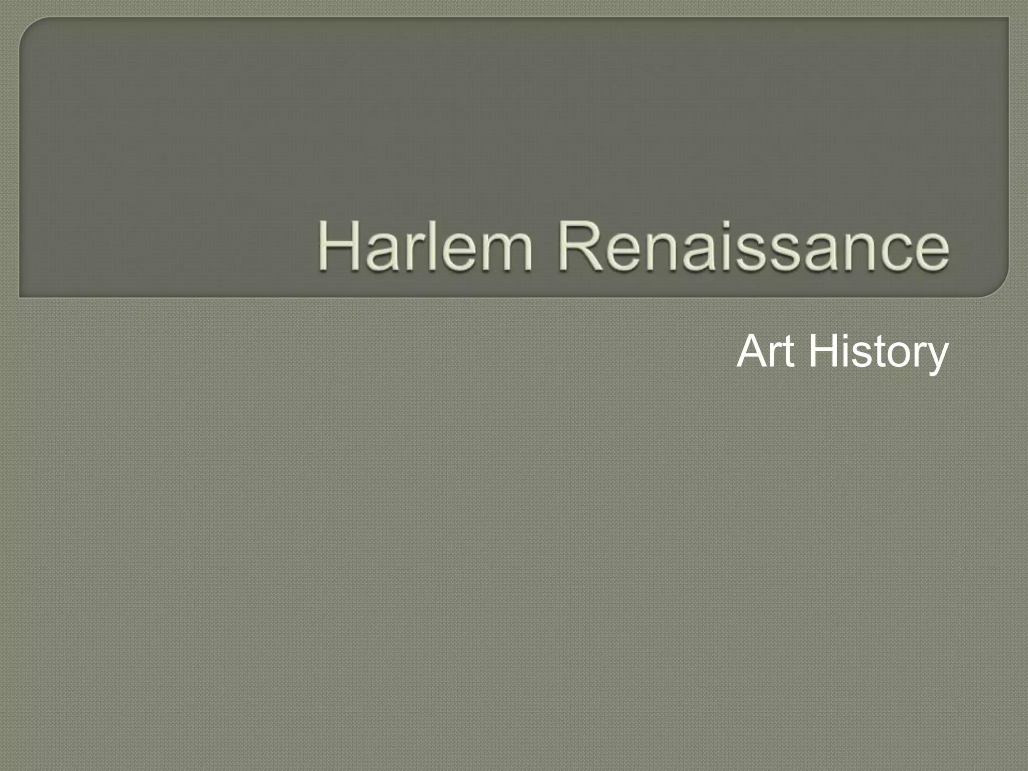 Harlem Renaissance | PPTX