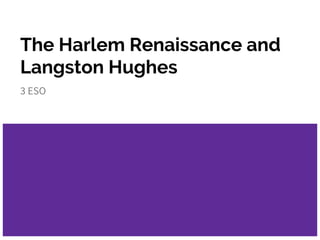 Harlem renaissance and langston hughes | PPTX