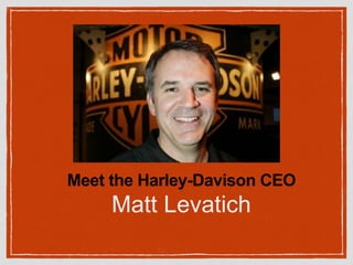 Learn About The Harley-Davidson CEO | PPTX | Motorcycle Sports | Auto Racing