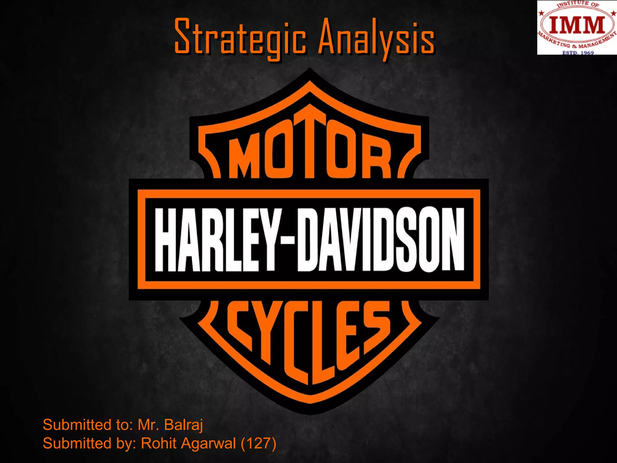 Harley Davidson ( Strategic Management Report) Mission, Vision | PPT