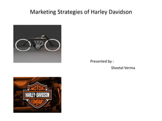 Harley presentation on marketing strategies | PPT