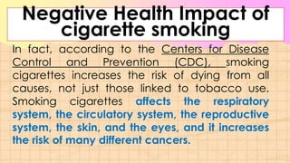 HARMFUL EFFECT OF CIGARETTE POWERPOINT PRESENTATION | PPTX