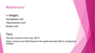 HARMFUL EFFECTS OF CHANGES IN THE ENVIRONMENT.pptx