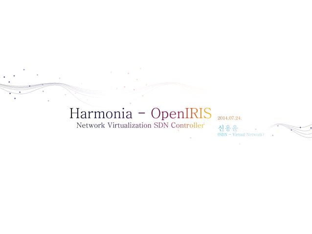 Harmonia open iris_basic_v0.1 | PPTX