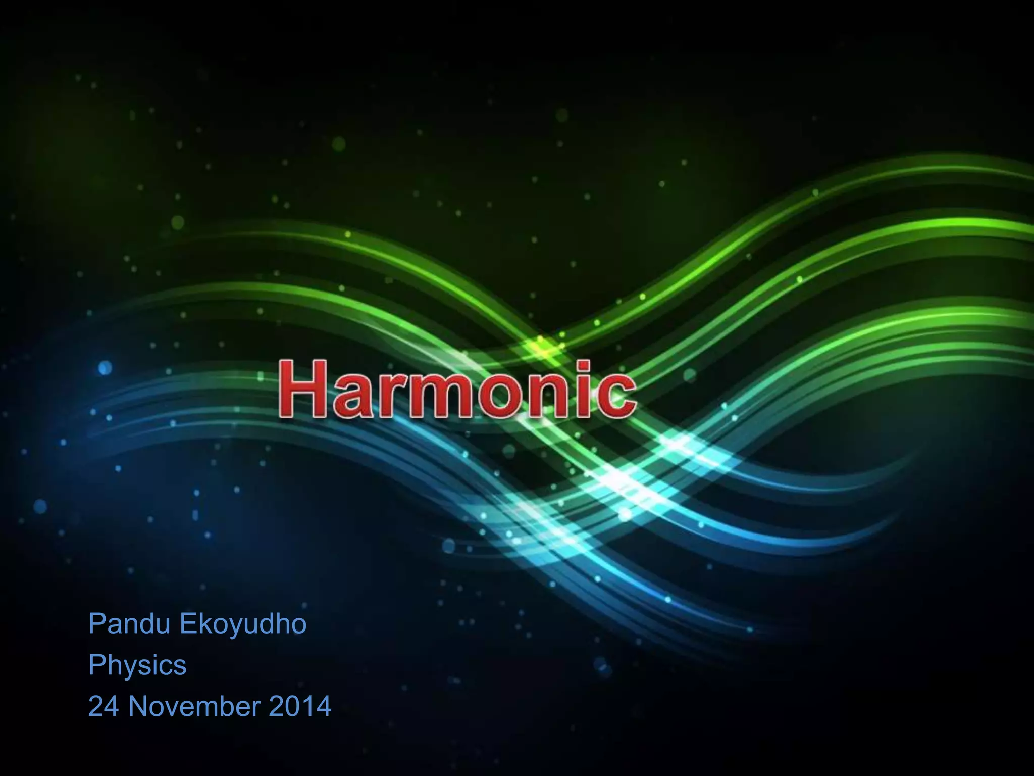 Harmonic | PPTX