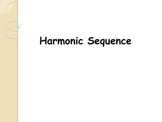 Harmonic-and-Fibonacci-Sequences.pptx | Physics | Science