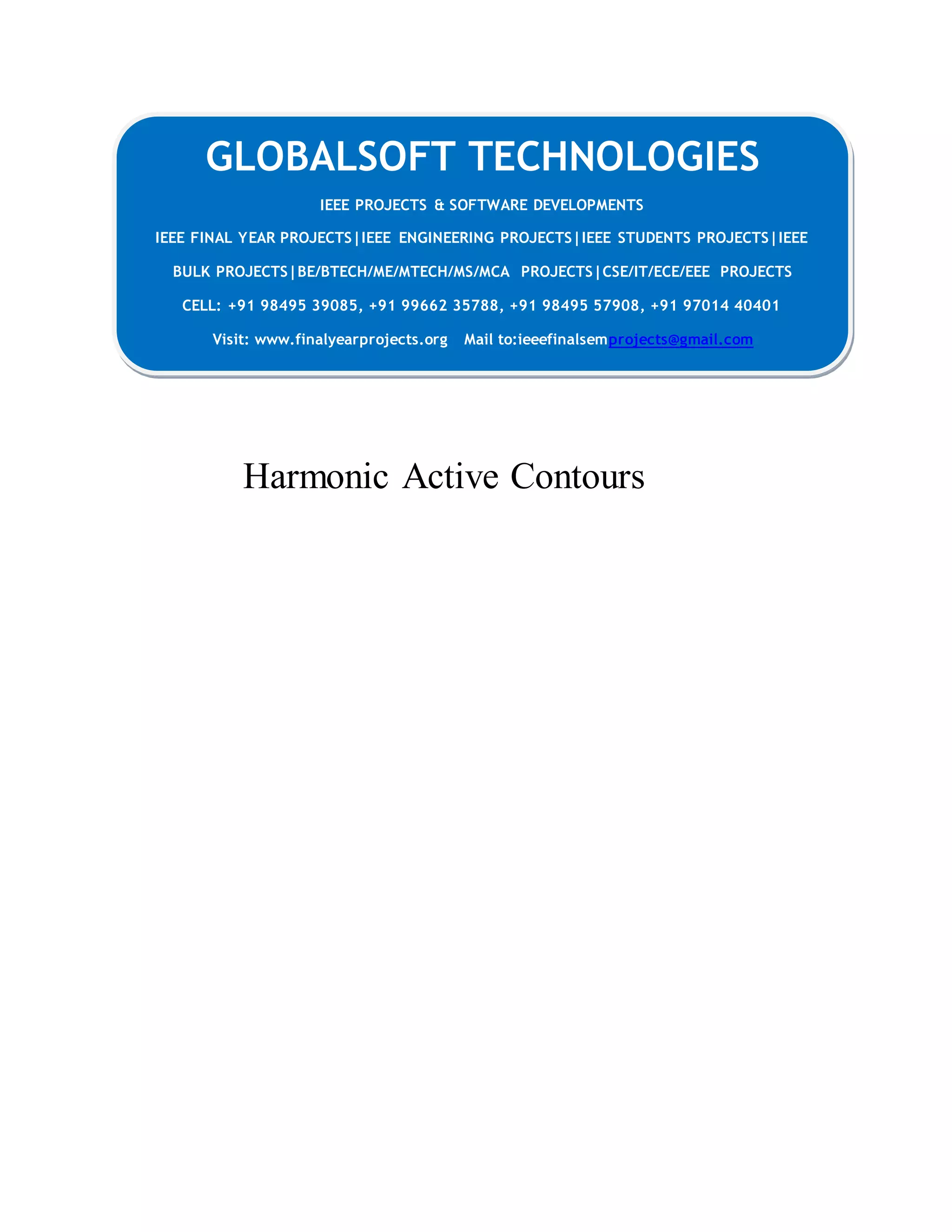 IEEE 2014 MATLAB IMAGE PROCESSING PROJECTS Harmonic active contours | PDF