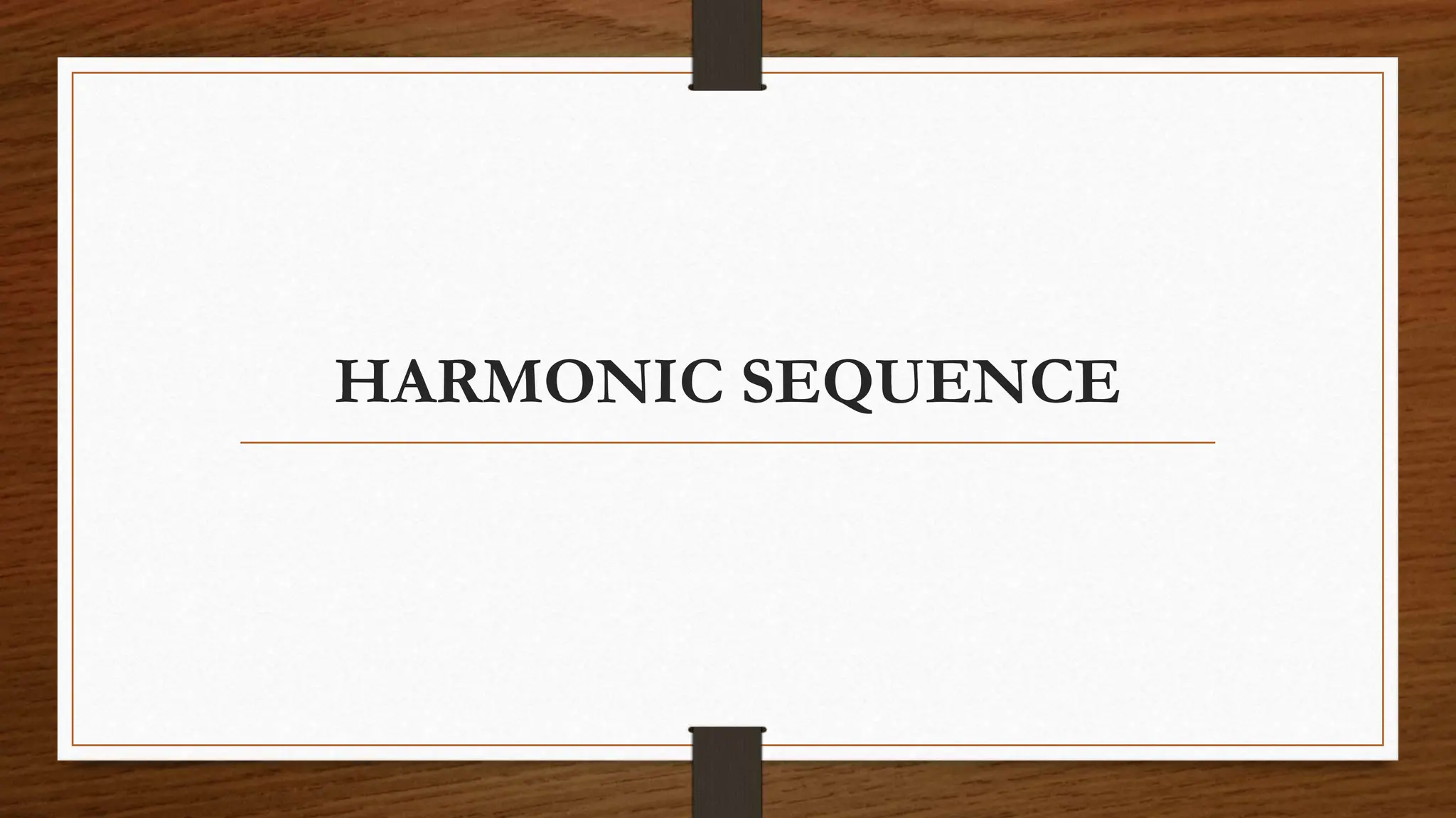 HARMONIC AND FIBONACCI SEQUENCES.pptx