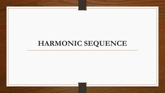 HARMONIC AND FIBONACCI SEQUENCES.pptx